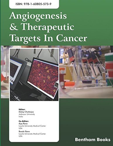Angiogenesis and Therapeutic Targets in Cancer: Chatterjee, Malay, Rana ...