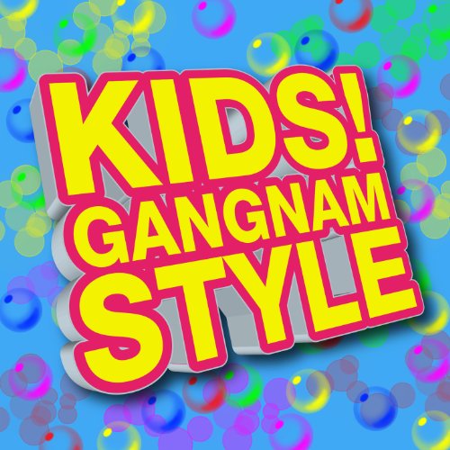 Amazon.com: Kids! Gangnam Style - Single : Ultimate Pop Hits: Digital Music