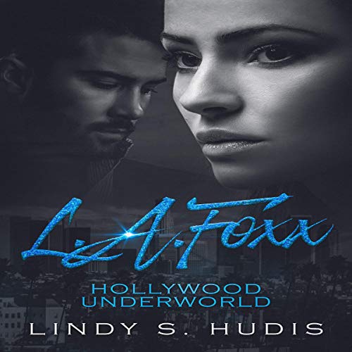 Amazon.com: L.A. Foxx: Hollywood Underworld (Audible Audio Edition ...