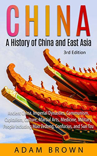 China: A History of China and East Asia: Ancient China, Economy ...