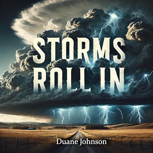 Play Storms Roll In by Duane Johnson on Amazon Music Unlimited