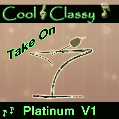 Play Cool & Classy: Take On Platium Hits by Cool & Classy on Amazon Music