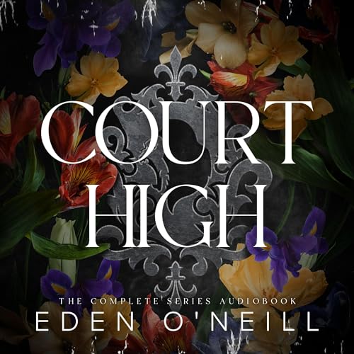 Amazon.com: Court High: The Complete Series (Audible Audio Edition ...