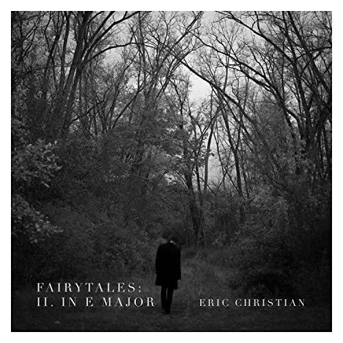 Fairytales: II. In E Major de Eric Christian no Amazon Music Unlimited