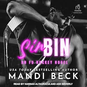 Amazon.com: Sin Bin: FU HOCKEY, Book 1 (Audible Audio Edition): Mandi Beck, Ash Beverly, Hannah ...