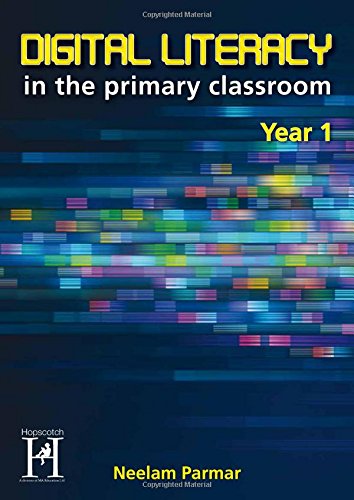 Buy Digital Literacy Year 1 (Digital Literacy in the Primary Classroom ...