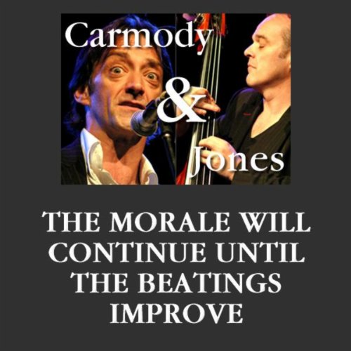 Play The Morale Will Continue Until The Beatings Improve by Carmody ...