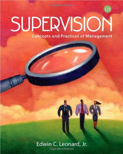 Supervision: Concepts and Practices of Management: Leonard, Edwin C ...