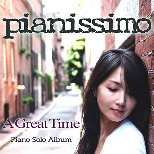 Amazon.com: A Great Time : Pianissimo: Digital Music