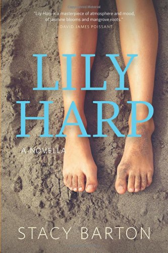 Lily Harp: Stacy Barton: 9781602260153: Amazon.com: Books