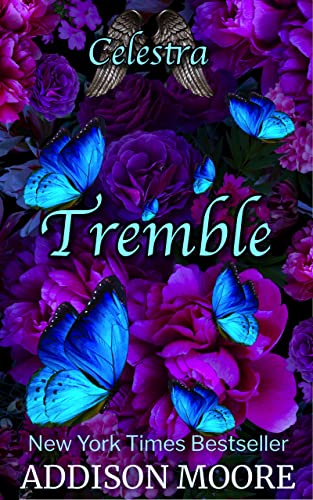 Tremble (Celestra Series Book 2) - Kindle edition by Moore, Addison ...