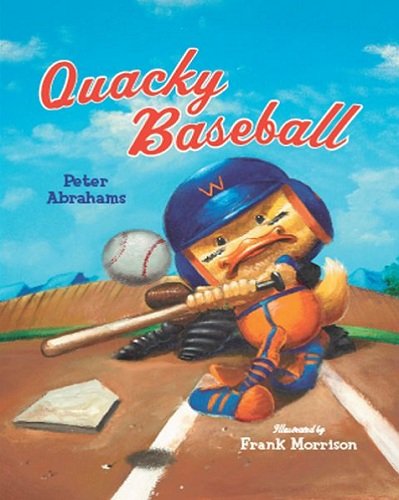 Quacky Baseball - Kindle edition by Abrahams, Peter, Morrison, Frank ...