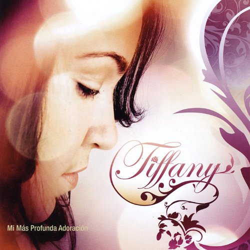 Spiele Mi Mas Profunda Adoracion von Tiffany Rivera auf Amazon Music ab