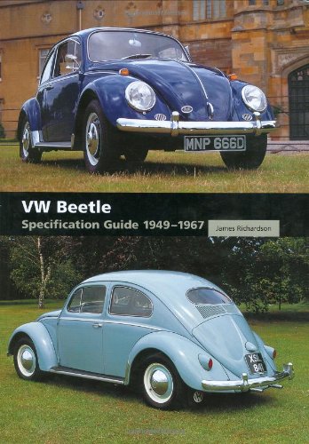 VW Beetle: Specification Guide 1949-1967: Richardson, James ...