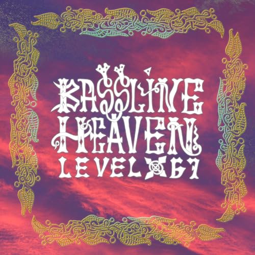 Bassline Heaven by Level 67 on Prime Music