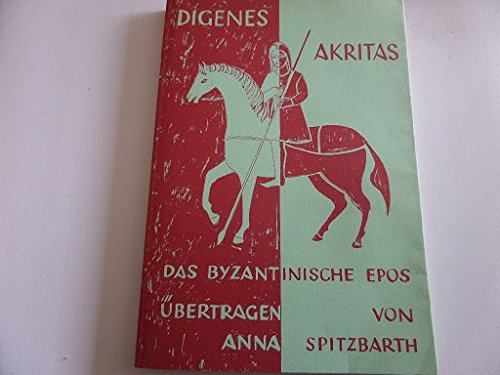 Digenes Akritas Das Byzantinische Epos : Amazon.de: Bücher