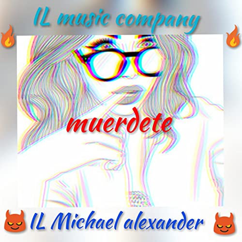 Écouter muerdete par il Michael Alexander sur Amazon Music Unlimited