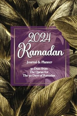 Ramadan Planner & Journal: 30 Duas from The Quran for The 30 Days of ...
