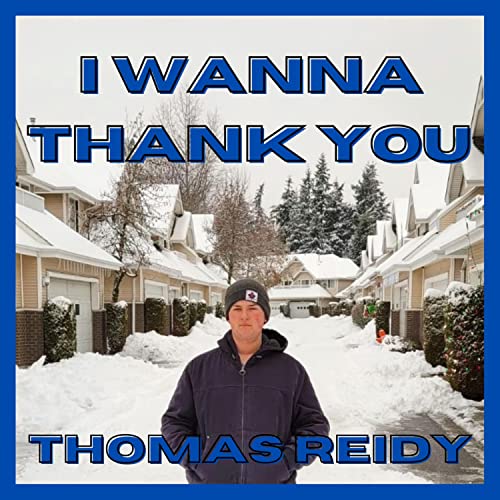 I Wanna Thank You (For The Good Times) von Thomas Reidy auf Amazon ...