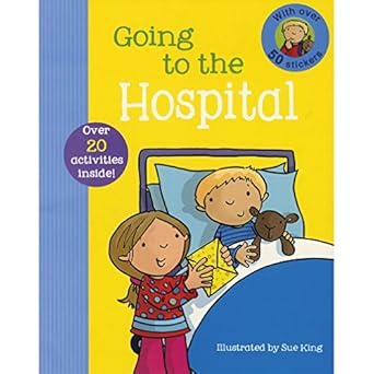 Going to the Hospital: Parragon Books: 9781445440651: Amazon.com: Books