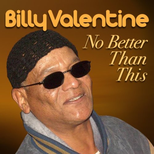 Play No Better Than This by Billy Valentine on Amazon Music