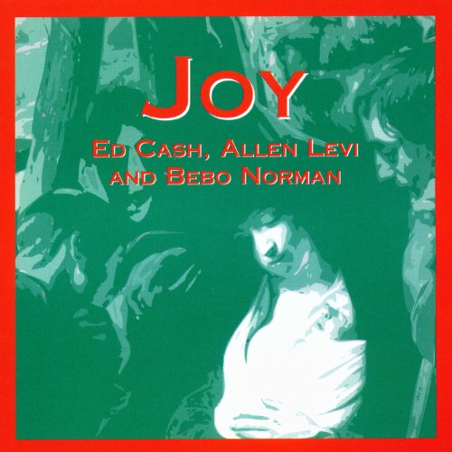 Amazon.com: JOY : Ed Cash, Allen Levi & Bebo Norman: Digital Music