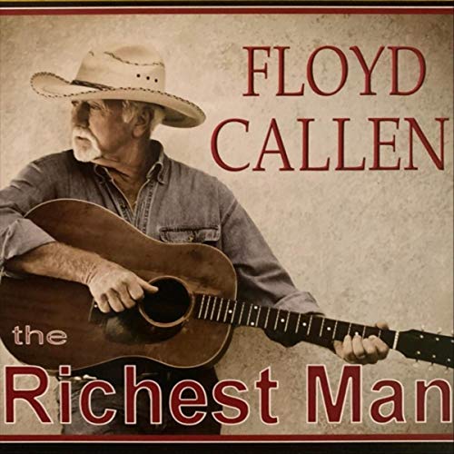 Play The Richest Man by Floyd Callen on Amazon Music