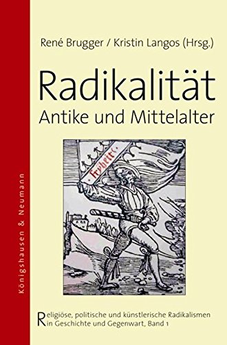 Amazon.co.jp: Radikalitaet: Religioese, politische und kuenstlerische ...