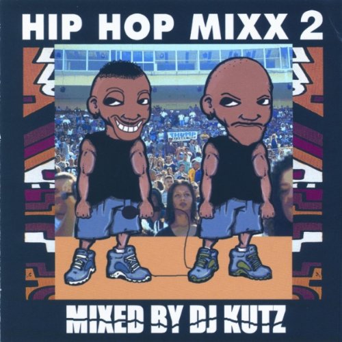 Amazon.com: Hip Hop Mixx 2: CDs & Vinyl