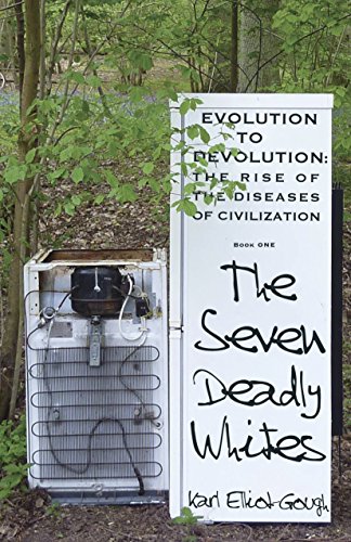 The Seven Deadly Whites: Evolution to Devolution - The Rise of The ...