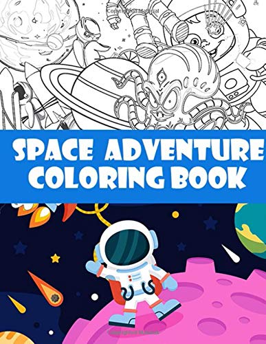 Space Adventure Coloring Book Fantastic Outer Space Coloring With ...