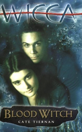 Wicca: Blood Witch: Bk.3 : Tiernan, Cate: Amazon.co.uk: Books