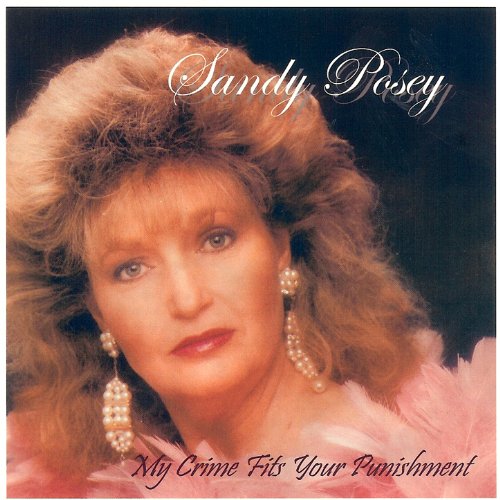 Amazon.com: My Crime Fits Your Punishment : Sandy Posey: Digital Music