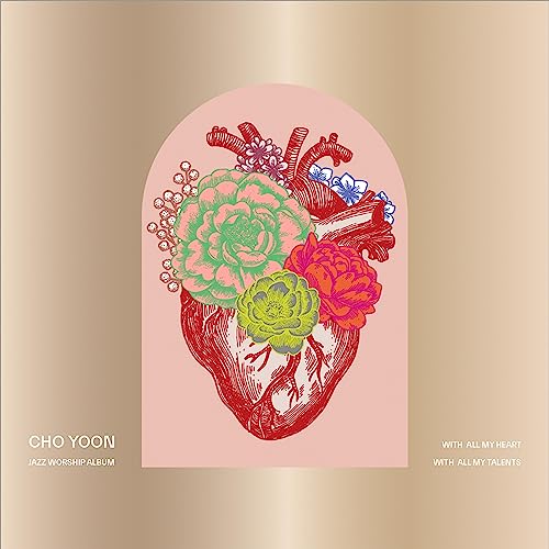 Écouter With All My Heart, With All My Talents par Yoon Cho sur Amazon ...