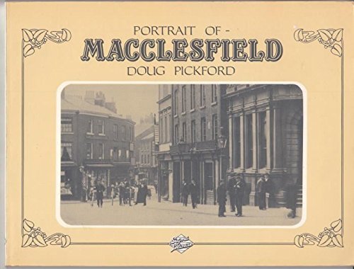 Portrait of Macclesfield: Doug Pickford: 9781850581130: Amazon.com: Books