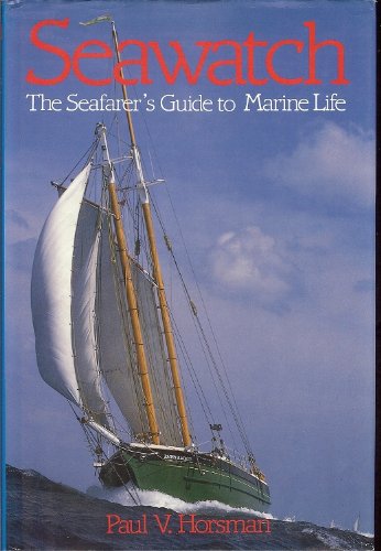 Seawatch: The Seafarer's Guide to Marine Life: Amazon.co.uk: Horsman ...