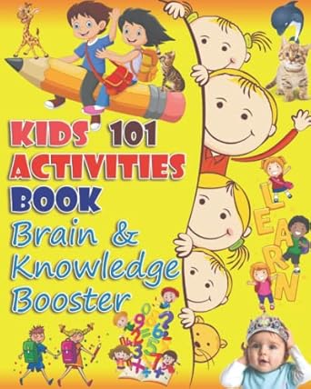 Kids 101 Activities Book Brain & Knowledge Booster Book: Powerful Book ...