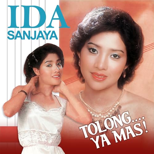 Play Tolong Ya Mas by Ida Sanjaya on Amazon Music