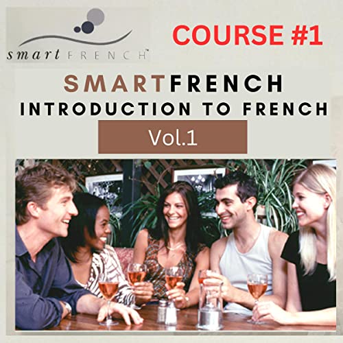 Amazon.com: SmartFrench: Introduction to French, Vol. 1 (Audible Audio ...