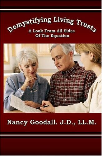 Demystifying Living Trusts: A Look From All Sides of the Equation: J.D ...