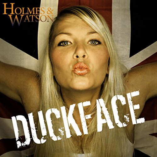 Amazon.com: Duckface : Holmes & Watson: Digital Music