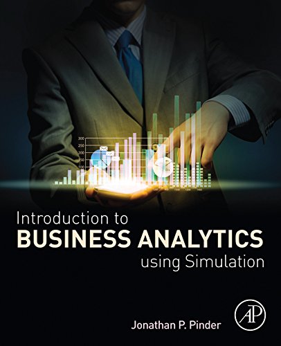 Amazon.com: Introduction to Business Analytics Using Simulation eBook ...