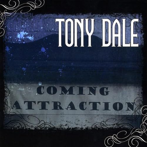Tony Dale, Tony Dale - Coming Attraction - Amazon.com Music