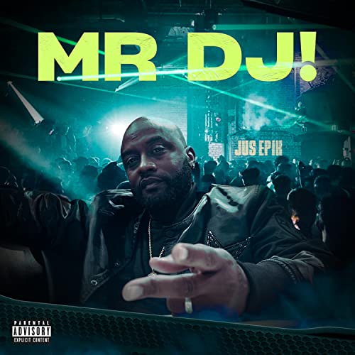 Play MR DJ by Jus Epik on Amazon Music