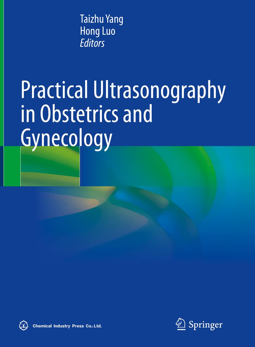 Practical Ultrasonography in Obstetrics and Gynecology: 9789811644764 ...