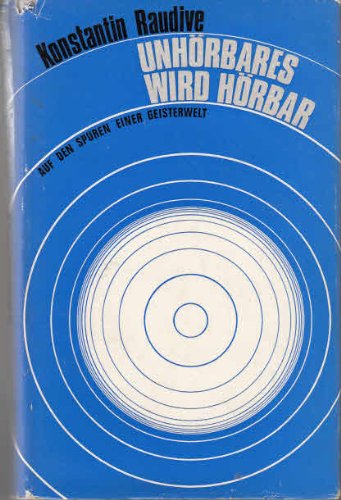 Unhörbares wird hörbar : Konstantin Raudive: Amazon.es: Libros