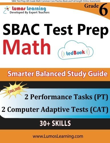 SBAC Test Prep: 6th Grade Math Common Core Practice Book and Full ...