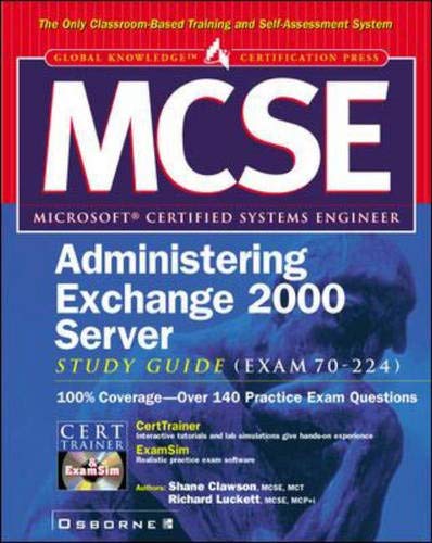 Amazon.com: MCSE Administering Exchange 2000 Server Study Guide (Exam 70-224): 9780072126747 ...