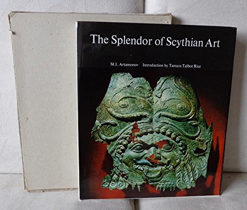 The Splendor of Scythian Art: Treasures from Scythia Tombs.: unknown ...