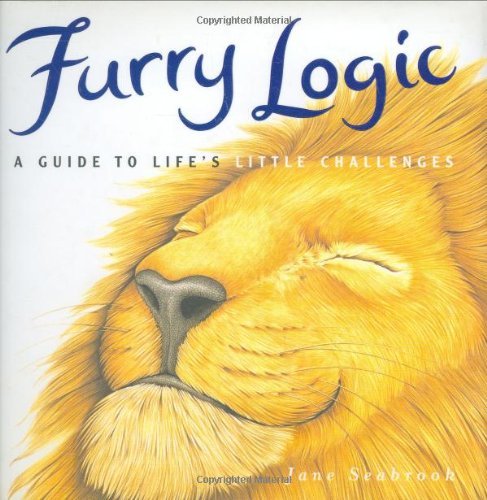 Furry Logic, a Guide to Life's Little Challenges: Jane Seabrook: 9780385364614: Amazon.com: Books